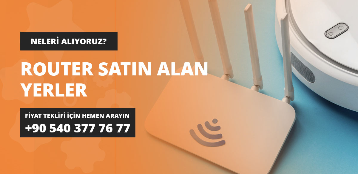 Router Satın Alan Yerler – İstanbul - Dönüşüm Kurumsal